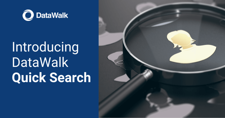 Introducing DataWalk Quick Search | DataWalk