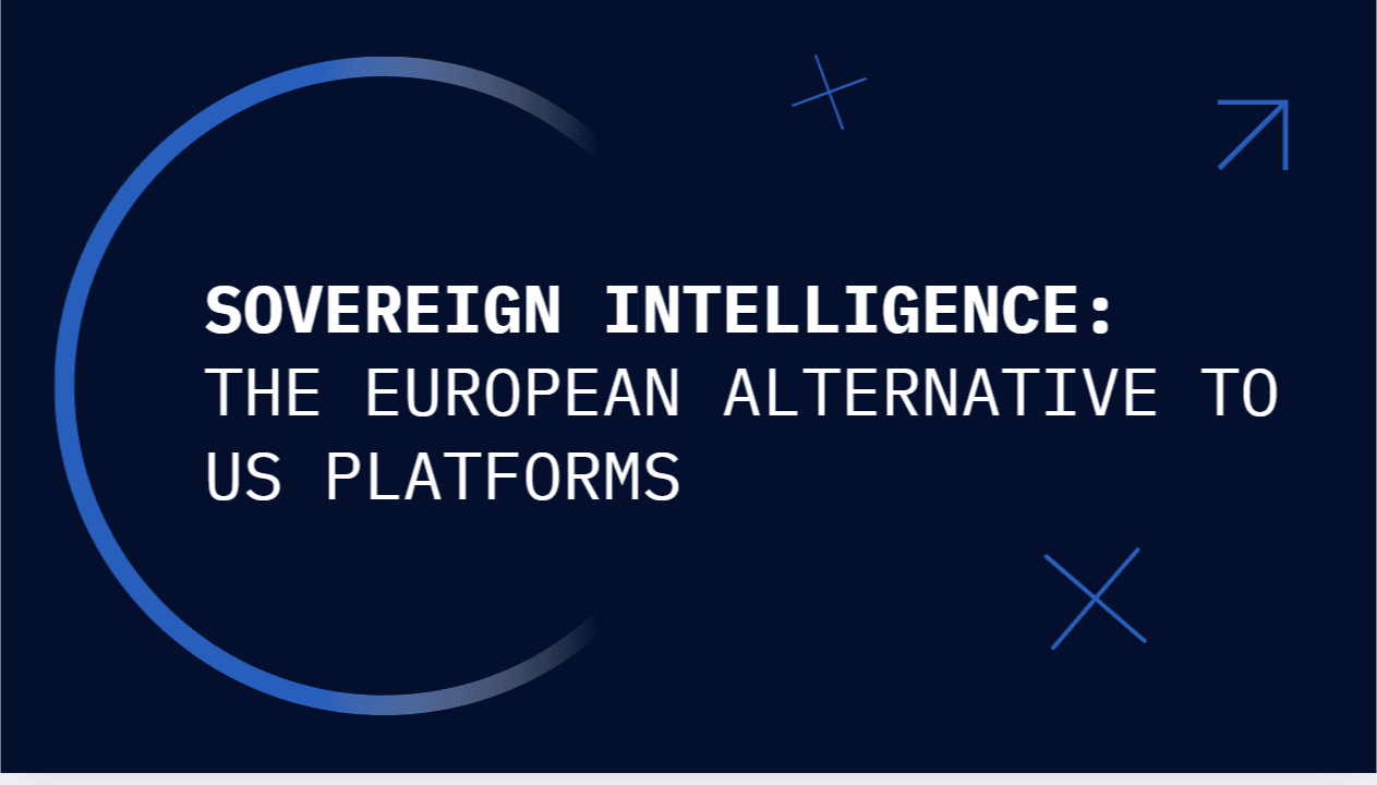 Sovereign Intelligence: The European Alternative to US Platforms like ...